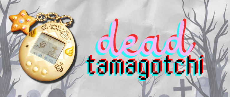 Dead Tamagotchi: What Happens When Your Tamagotchi Dies?