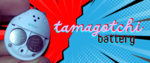 Tamagotchi Battery - Tamagotchi Pet